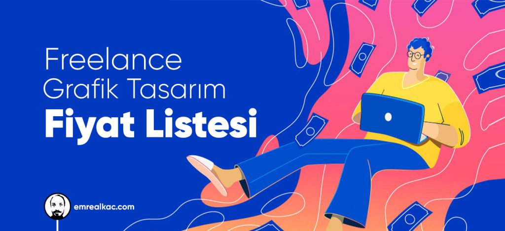 2024 Freelance Grafik Tasarım Fiyat Listesi - Emre Alkaç 2024 Freelance Grafik Tasarım Fiyat Listesi - Emre Alkaç